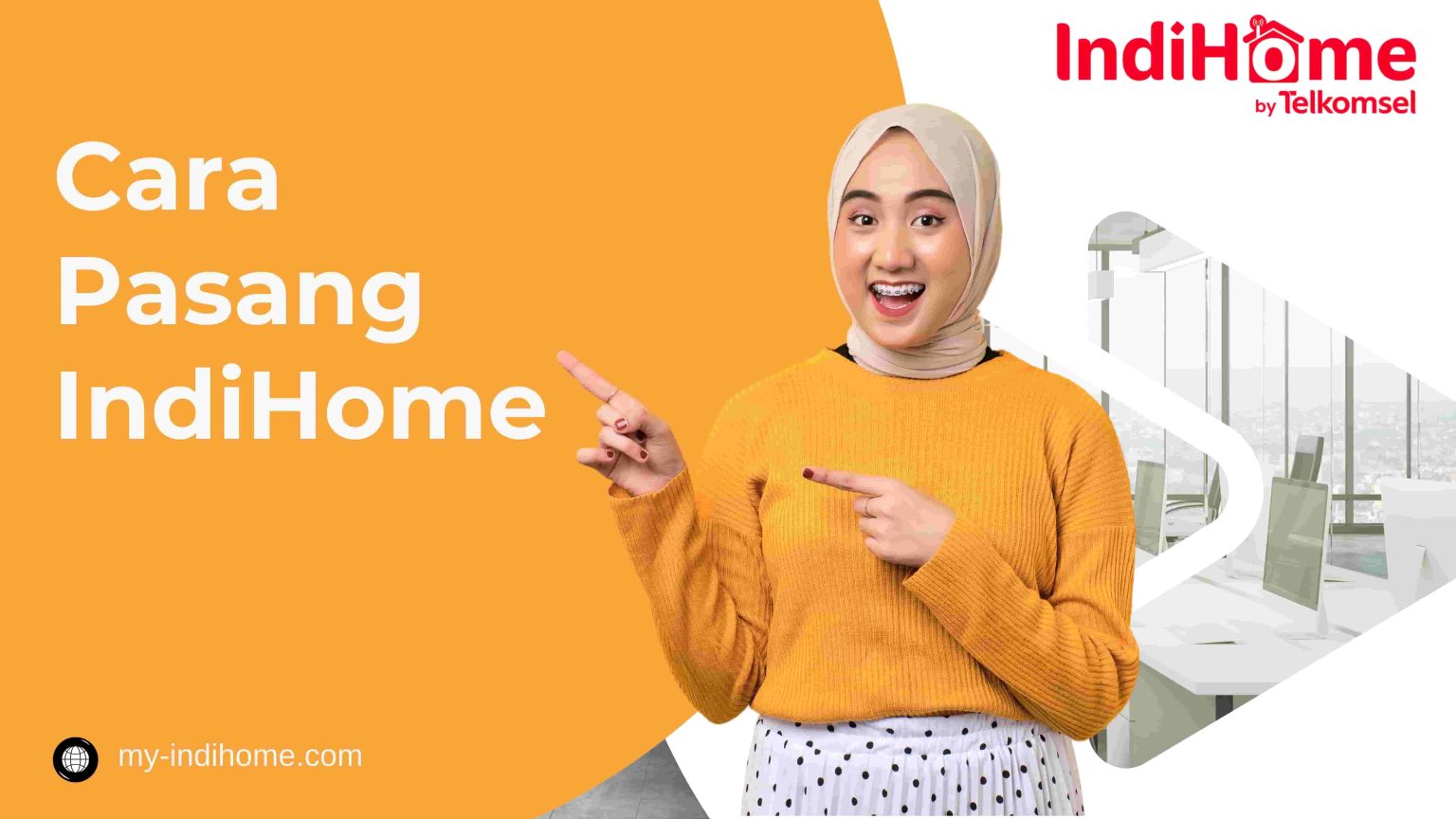 IndiHome | Paket Internet IndiHome Terdekat
